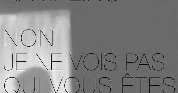 Charlotte Rampling - Non je ne vois pas qui vous êtes