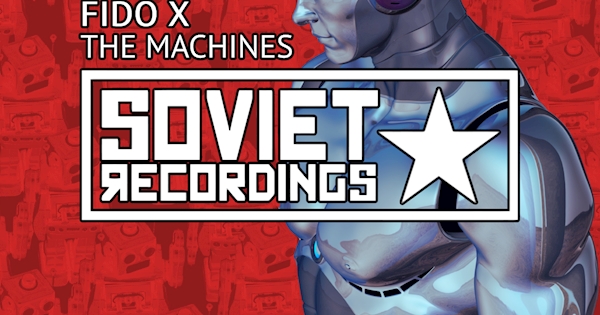 Fido X - The Machines - Single