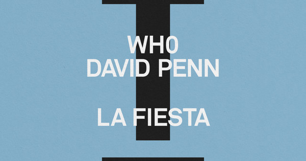 Wh0, David Penn - La Fiesta