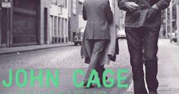 John Cage: Journeys In Sound