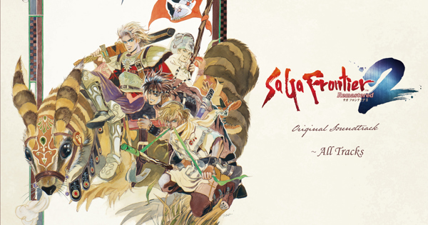 SaGa Frontier 2 Remastered Original Soundtrack ~ All Tracks