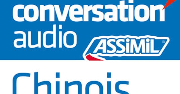 Assimil - Guide de conversation Chinois