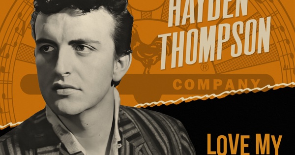 Hayden Thompson - Sun Records Originals: Love My Baby