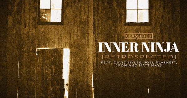 Classified, Matt Mays, David Myles, JRDN, Joel Plaskett - Inner Ninja ...
