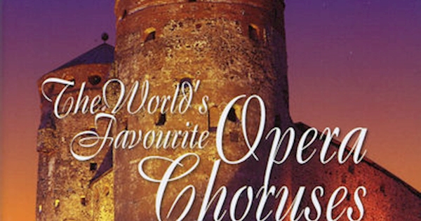 The World's Favourite Opera Choruses