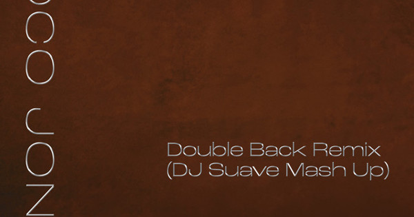 Coco Jones, DJ Suave, Audio Anthem - Double Back - Remix (DJ Suave Mash Up)