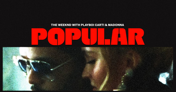 The Weeknd, Madonna - Popular