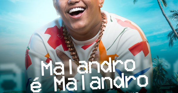 malandro é malandro