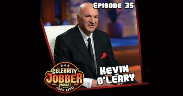 Celebrity Jobber with Jeff Zito - Kevin O'Leary