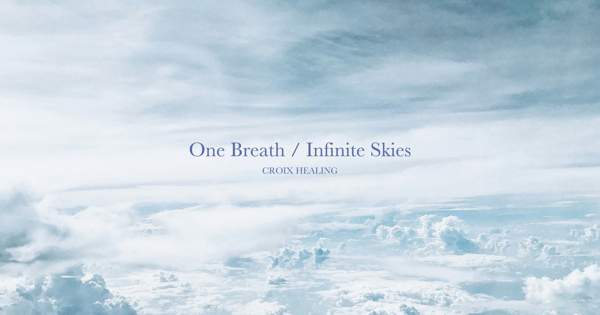 One Breath, Infinite Skies