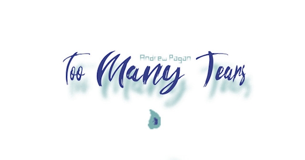 Andrew Pagan - Too Many Tears