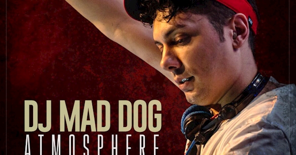 Dj Mad Dog - Atmosphere