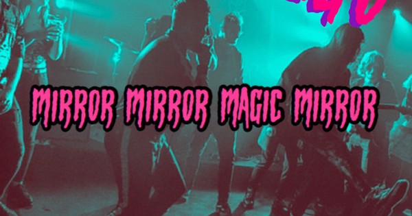 EGO - Mirror Mirror Magic Mirror