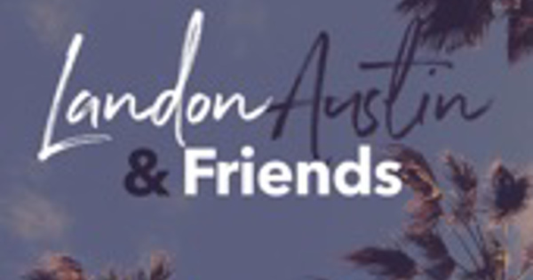 Landon Austin - Landon Austin & Friends: Covers (June 2019) [Acoustic]