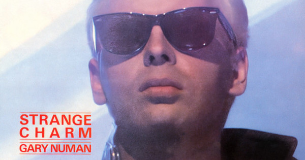 Gary Numan - Strange Charm (Extended - 2025 Remaster)