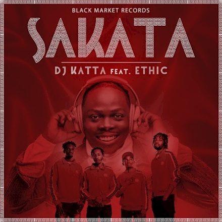 Dj Katta - Sakata (feat. Ethic) - Single