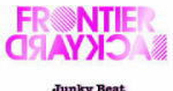 FRONTIER BACKYARD - Junky Beat