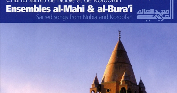 Ensemble al-Mahi - Sacred Songs from Nubia and Kordofan (Sudan)