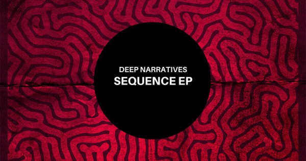 Deep Narratives - Sequence EP