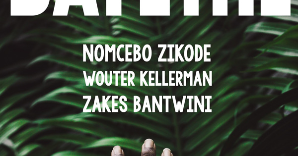 Nomcebo Zikode, Wouter Kellerman, Zakes Bantwini - Bayethe - Single