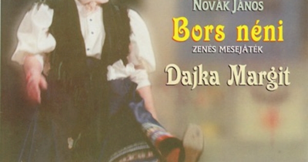 Ágnes Nemes Nagy & Margit Dajka - Bors Néni