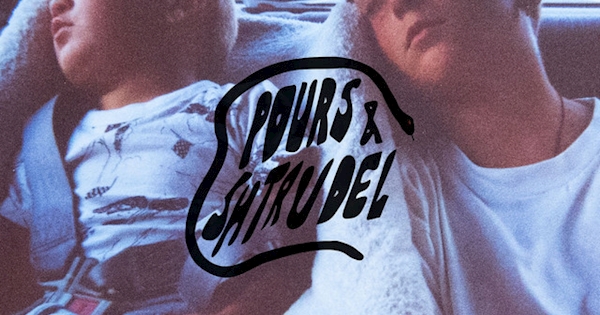 Pours & Shtrudel - Lcdlc