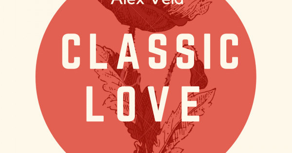 Alex Vela - Classic Love