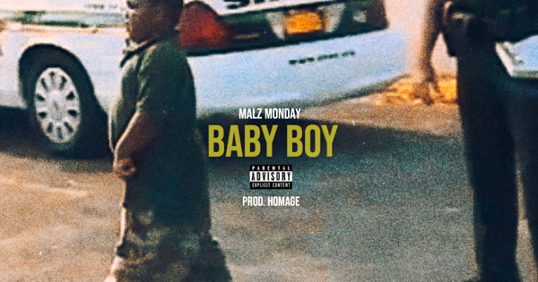 Malz Monday - Baby Boy - Single