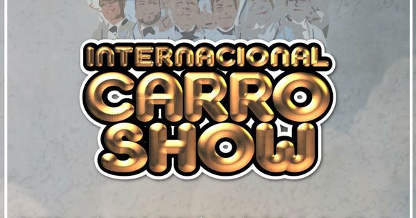 Internacional Carro Show - Por La Iglesia Y Por Lo Civil