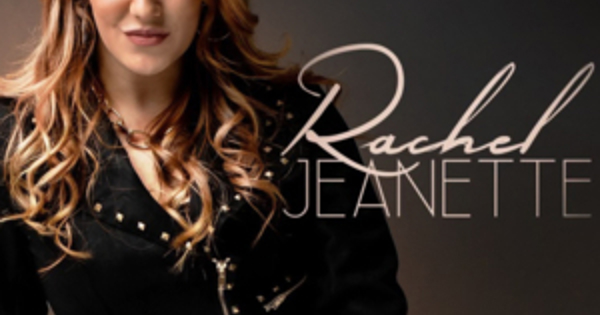 Rachel Jeanette - Rachel Jeanette