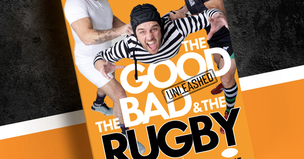 The Good, The Bad & The Rugby: Unleased - ASDA