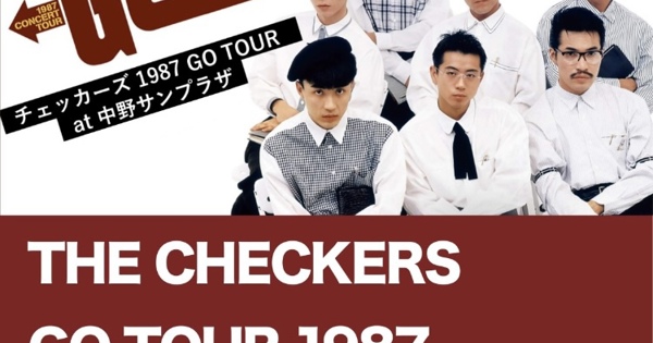 THE CHECKERS「GO TOUR 1987」Official Set List