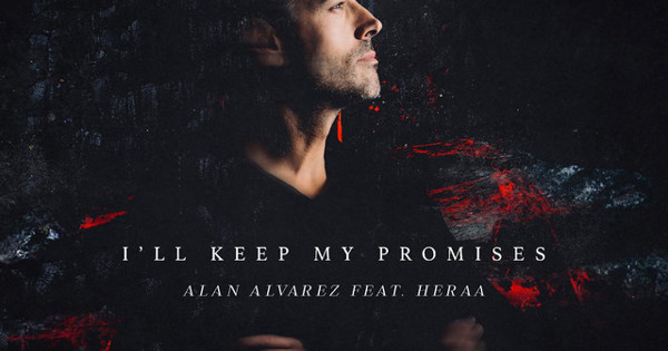 Alan Alvarez, Heraa - I'll Keep My Promises
