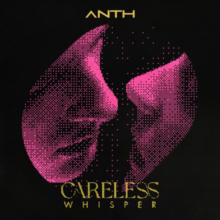 ANTH, Conor Maynard, Corey Nyell - Careless Whisper