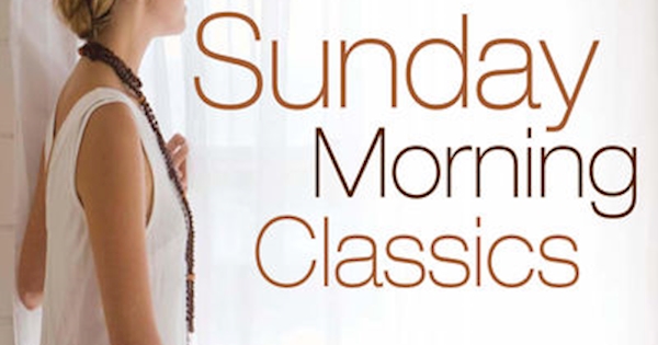 Various Artists - Sunday Morning Classics