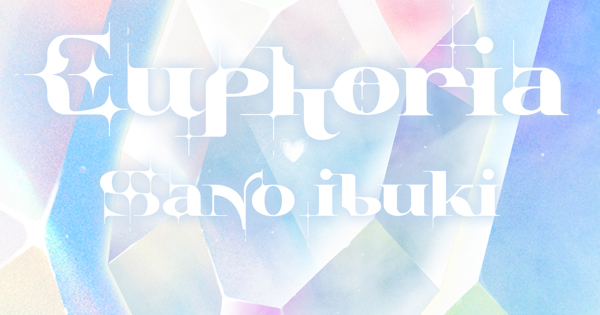 Sano ibuki ONE-MAN LIVE “Euphoria” setlist