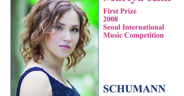 Piano Recital: Kim, Mariya - SCHUMANN, R.