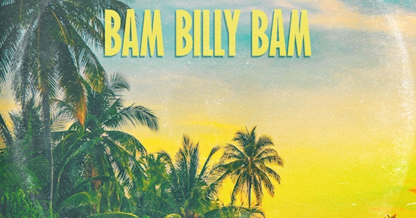 Bam Billy Bam