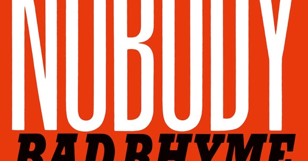 NOBODY - Bad Rhyme (2023 Remaster)