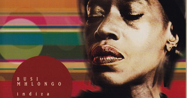 Busi Mhlongo - Indiza - Voyages Through New Sounds