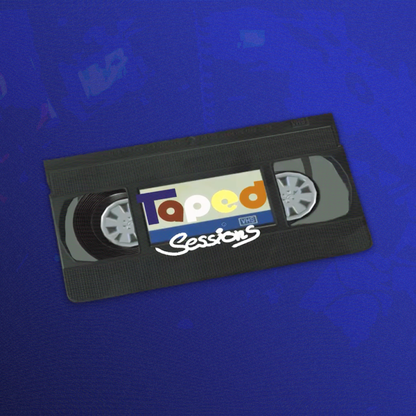 Taped Sessions