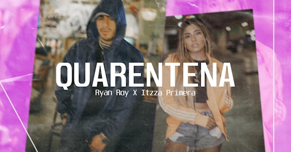 Ryan Roy - Quarentena