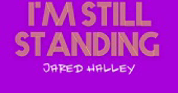 Jared Halley - I'm Still Standing - Single