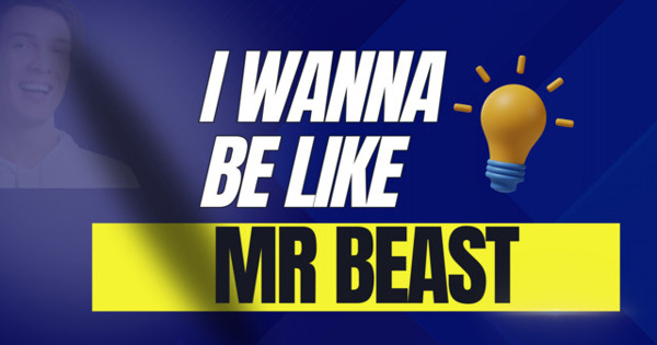 Fantaz-E - I wanna be like Mr Beast