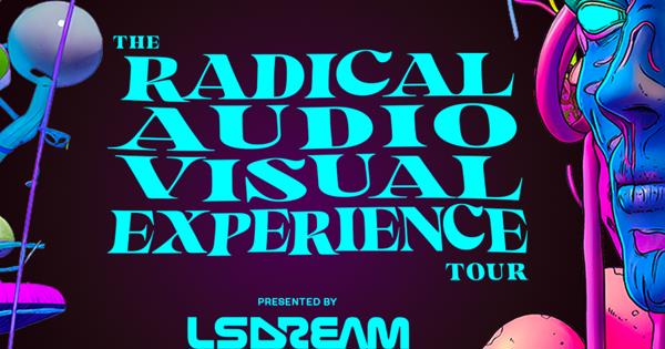 LSREAM - THE RADICAL AUDIO VISUAL EXPERIENCE TOUR by LSDREAM