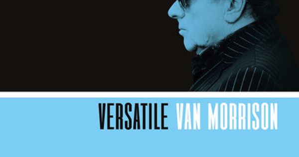 Van Morrison - 'Versatile'