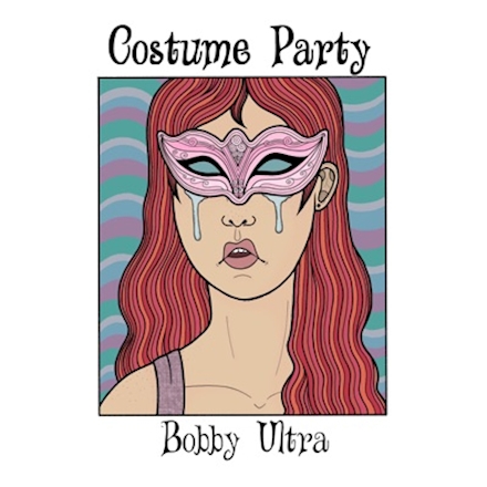 Bobby Ultra - Costume Party