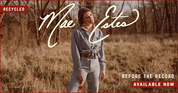 Mae Estes - Before the Record (Recycled)