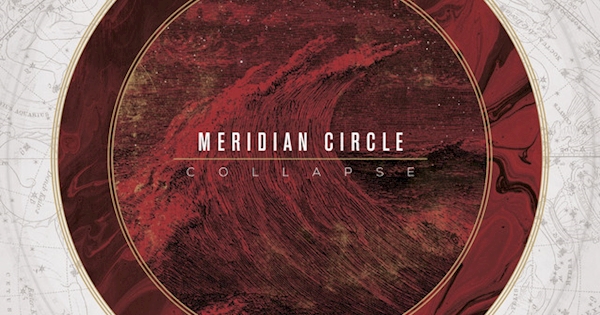 Meridian Circle - Collapse