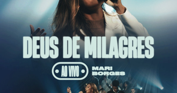 Mari Borges - Deus de Milagres